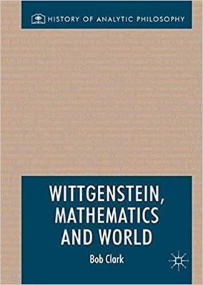 【预售】Wittgenstein, Mathematics and World...