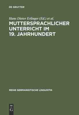 【预订】Muttersprachlicher Unterricht im 19. Jahrhundert 9783484311176