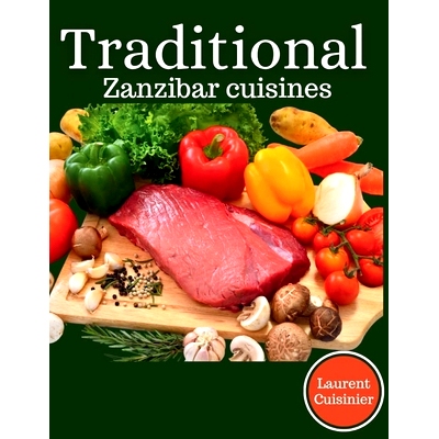 预订 Traditional Zanzibar Cusines: Best Recipes from Zanzibar: 9798321706091