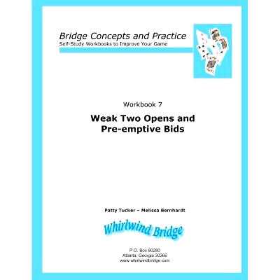 预订 Weak Two Opens and Pre-emptive Bids: Bridge Concepts and Practice: 9780615797120