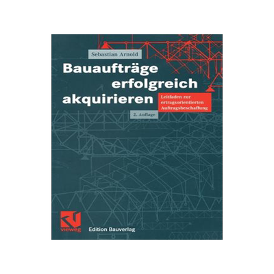 预订 Bauaufträge erfolgreich akquirieren