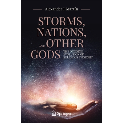 预订 Storms, Nations, and Other Gods: The Ongoing Evolution of Religious Thought 风暴、国家与其他神：宗教思想的持续演变: