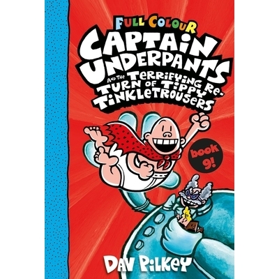 预订 Captain Underpants and the Terrifying Return of Tippy Tinkletrousers Full Colour Edition (Book 9) 内裤队长与蒂皮·