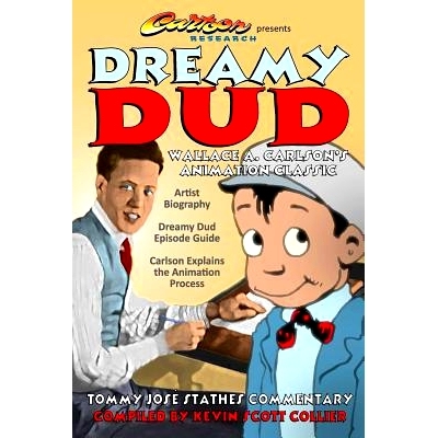 预订 Dreamy Dud: Wallace A. Carlson’s Animation Classic: 9781973774716