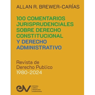 预订 COMENTARIOS JURISPRUDENCIALES SOBRE DERECHO CONSTITUCIONAL Y DERECHO ADMINISTRATIVO. Revista de Derecho Publico 198