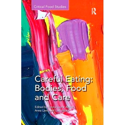 预订 Careful Eating: Bodies, Food and Care: 9781138308473