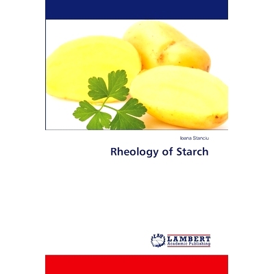 预订 Rheology of Starch: 9786207641154
