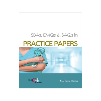 [预订]Sbas, Emqs & Saqs in Practice Papers - Part of The Medq4Exams Series 9781913755041