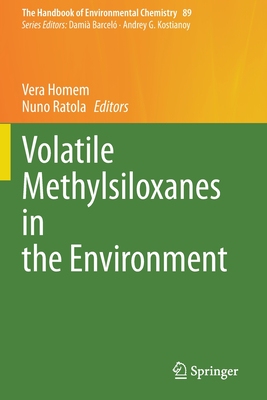 【预订】Volatile Methylsiloxanes in the Environment 9783030501372