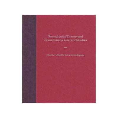 [预订]Postcolonial Theory And Francophone Literary Studies 9780813027760