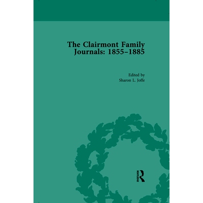 预订 The Clairmont Family Journals: Pauline and Wilhelm Clairmont 克莱尔蒙特家庭期刊：宝琳和威廉·克莱尔蒙特: 9780367205