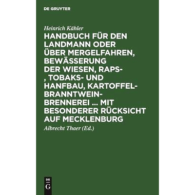 预订 Handbuch für den Landmann oder über Mergelfahren, Bewässerung der Wiesen, Raps-, Tobaks- und Hanfbau, Kartoffel-
