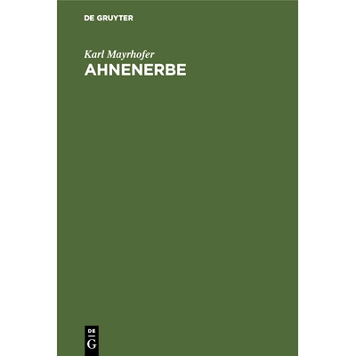预订 Ahnenerbe: Von Sitte und Brauch in Altbayern: 9783486755008