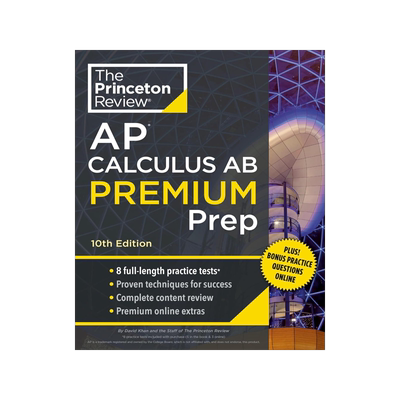 Princeton Review AP微积分AB高级 2024年备考指南 第10版 英文原版 出国留学 AP Calculus AB Premium Prep: 8 Practice Tests