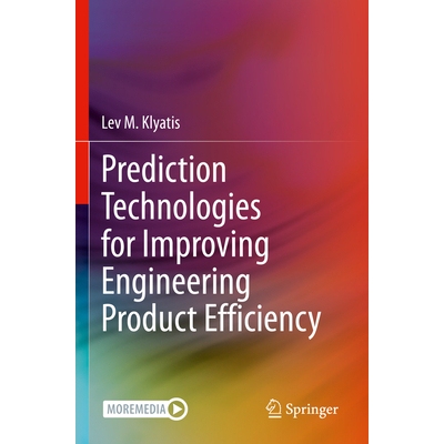 预订 Prediction Technologies for Improving Engineering Product Efficiency 提高工程产品效率的预测技术 9783031166570