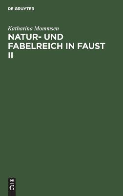 【预订】Natur- und Fabelreich in Faust II 9783110003826