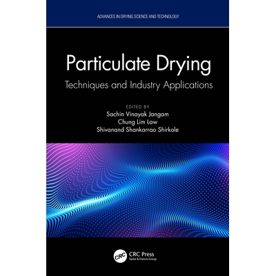 预订 Particulate Drying Techniques and Industry Applications 颗粒干燥：技术与工业应用 9781032074733