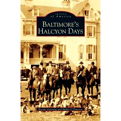 预订 Baltimore’s Halcyon Days: 9781531604028