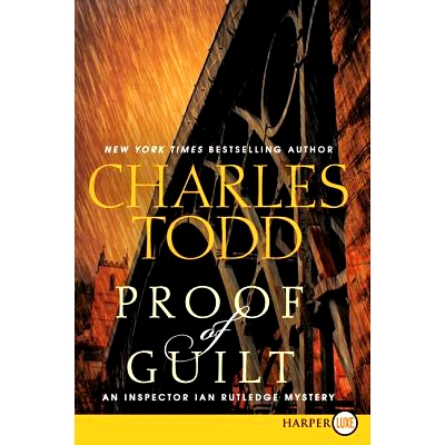 预订 Proof of Guilt: An Inspector Ian Rutledge Mystery: 9780062222831