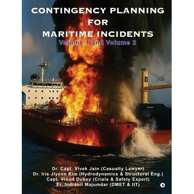 预订 Contingency Planning for Maritime Incidents: Volume 1 and Volume 2: 9798901760918