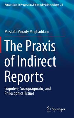 【预订】The Praxis of Indirect Reports