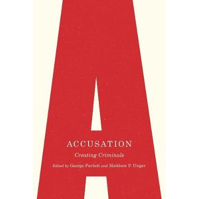 预订 Accusation: Creating Criminals 指控：制造罪犯: 9780774833752