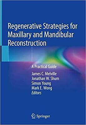 【预售】Regenerative Strategies for Maxillary and Mandibular Reconstruction