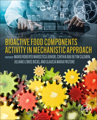 【预订】Bioactive Food Components Activity in Mechanistic Approach 9780128235690