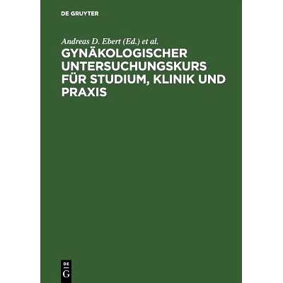 预订 Gynäkologischer Untersuchungskurs für Studium, Klinik und Praxis: 9783110146639