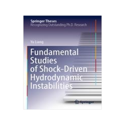 [预订]Fundamental Studies of Shock-Driven Hydrodynamic Instabilities 9789811929946