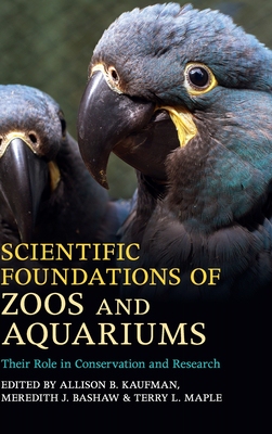 【预订】Scientific Foundations of Zoos and Aquariums