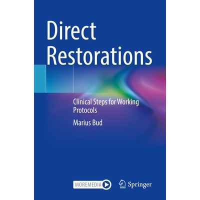 预订 Direct Restorations: Clinical Steps for Working Protocols 9783031559013