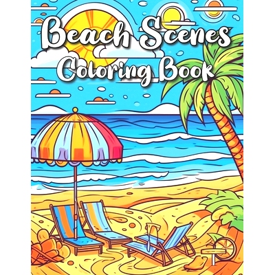 预订 Summer Scenes Coloring Book: Serene Seascapes: A Relaxing Beach Coloring Book for All Ages to Unwind and Unleash Cr
