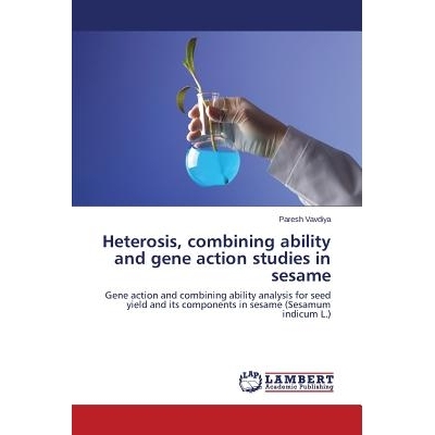 预订 Heterosis, combining ability and gene action studies in sesame: 9783659649097