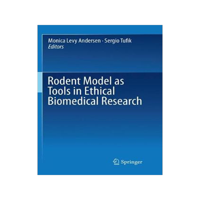 预订 Rodent Model as Tools in Ethical Biomedical Research
