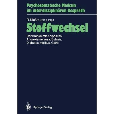 预订 Stoffwechsel: Der Kranke mit Adipositas, Anorexia nervosa, Bulimie, Diabetes mellitus, Gicht: 9783540182641