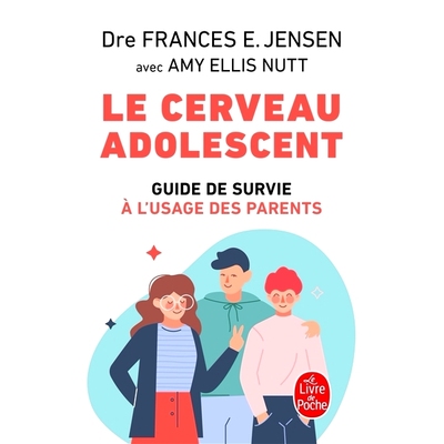 预订 Le cerveau adolescent : guide de survie à l’usage des parents 青少年大脑：父母的生存指南: 9782253188032