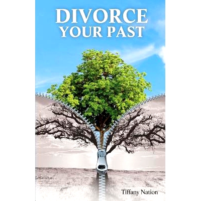 预订 Divorce Your Past: 9781941749876