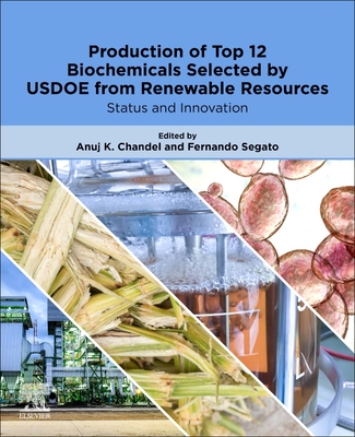 【预订】Production of *Biochemicals Selected by USDOE from Renewable Resources 9780128235317
