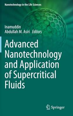 【预订】Advanced Nanotechnology and Application of Supercritical Fluids