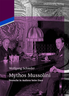 【预订】Mythos Mussolini 9783110484700