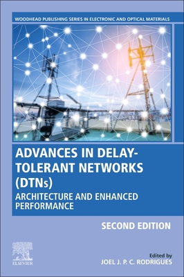 【预订】Advances in Delay-Tolerant Networks (Dtns): Architecture and Enhanced Performance