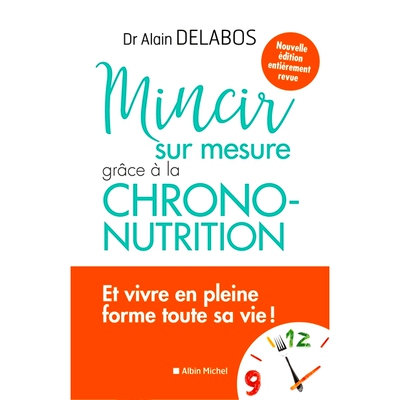 预订 Mincir sur mesure grâce à la chrono-nutrition 通过计时营养实现定制*: 9782226449658