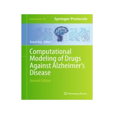 [预订]Computational Modeling of Drugs Against Alzheimer’s Disease 9781071633106