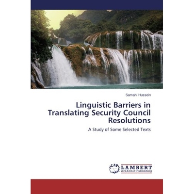 预订 Linguistic Barriers in Translating Security Council Resolutions: 9783659476242