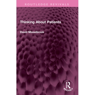 预订 Thinking About Patients 为病人着想（重印版） 9781032645063