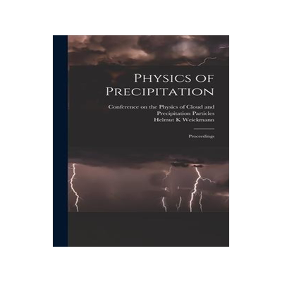 [预订]Physics of Precipitation; Proceedings 9781013755828