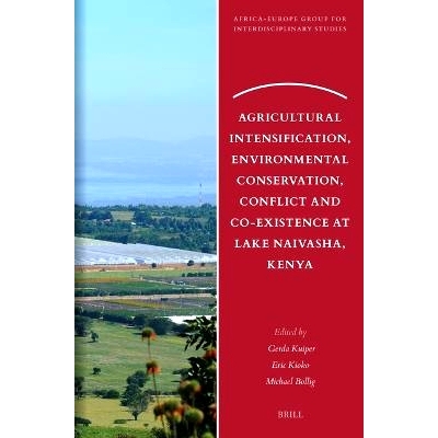 预订 Agricultural Intensification, Environmental Conservation, Conflict and Co-Existence at Lake Naivasha, Kenya 肯尼亚