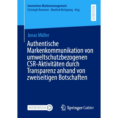 预订 Authentische Markenkommunikation von umweltschutzbezogenen CSR-Aktivitäten durch Transparenz anhand von zweiseitig