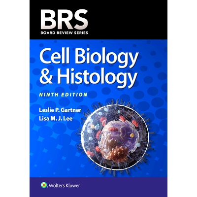 现货 BRS Cell Biology & Histology (Board Review Series) 资质认证考试系列（BRS）——细胞生物学与组织学: 9781975219727